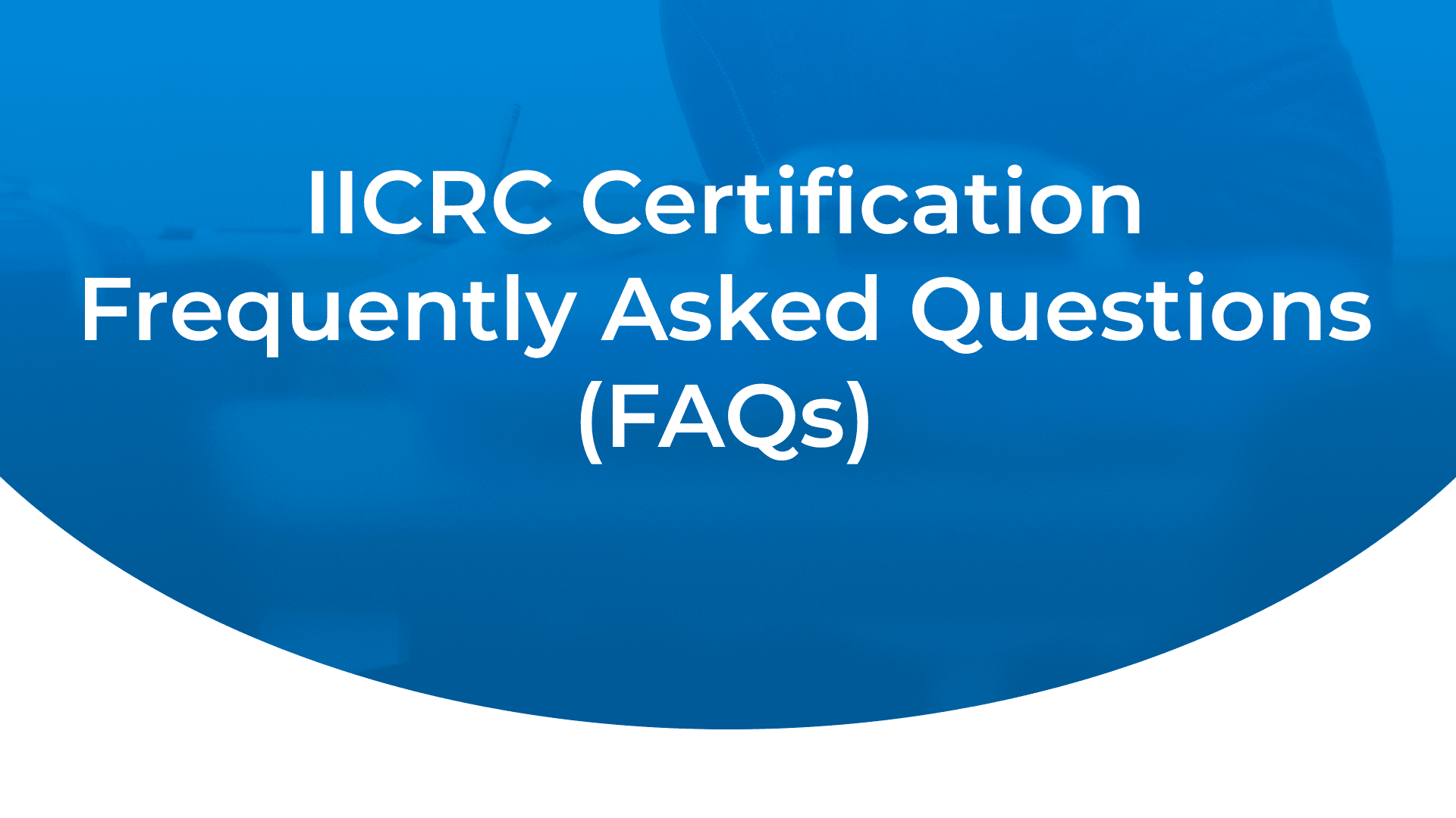 IICRC Classes - Earn Your IICRC Certification!